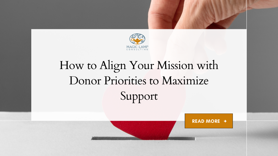 How to Align Your Mission with Donor Priorities to Maximize Support